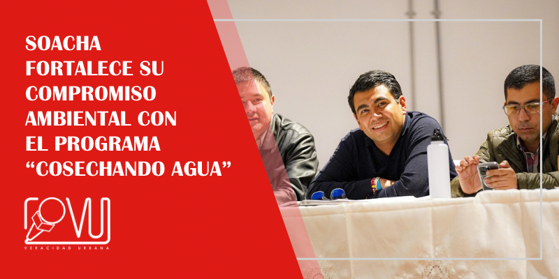 Soacha fortalece su compromiso ambiental con el programa “Cosechando Agua”